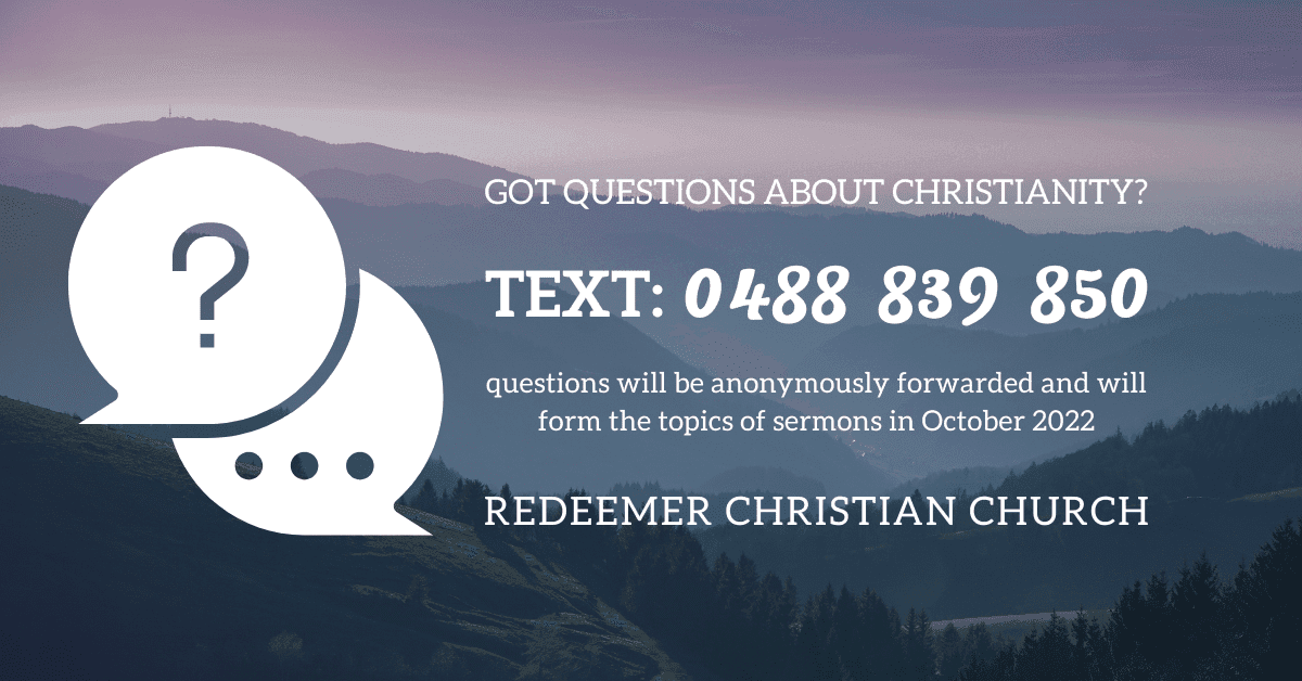 Got Questions? - Redeemer Christian Church